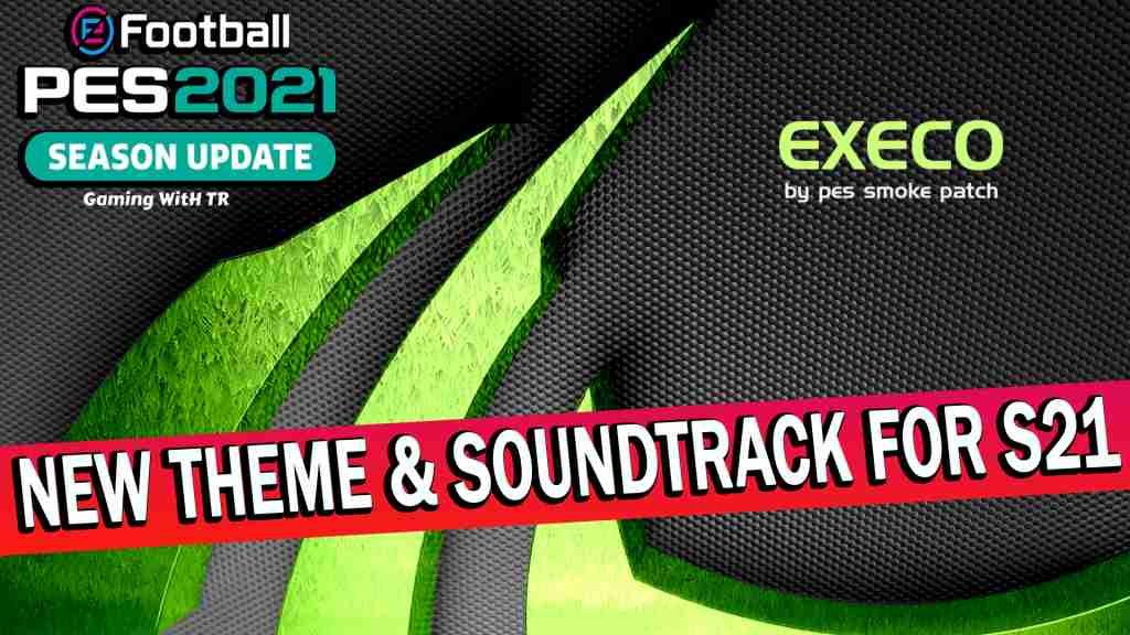 PES 2021 NEW THEME SOUNDTRACK S21 PES 2021 Gaming WitH TR PES 2021 NEW THEME SOUNDTRACK S21 PES 2021 Gaming WitH TR