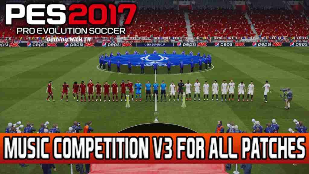 pes-2017-music-competition-v3-pes-2017-gaming-with-tr