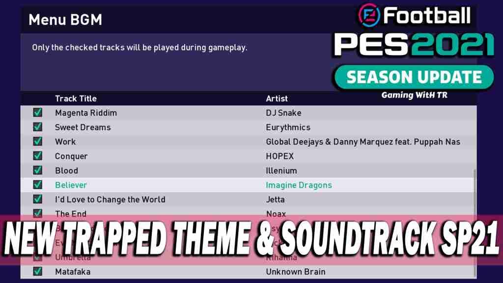 PES 2021 TRAPPED THEME SOUNDTRACK SP21 PES 2021 Gaming WitH TR PES 2021 TRAPPED THEME SOUNDTRACK SP21 PES 2021 Gaming WitH TR